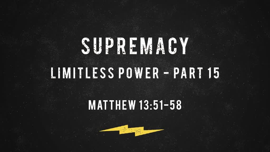 Limitless Power Part 15- 7/4/21 - Logos Sermons
