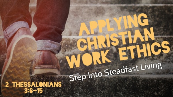 Applying Christian Work Ethics - Logos Sermons
