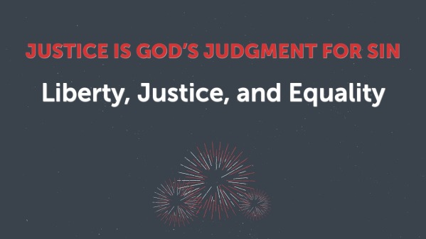 Justice Is God's Judgment For Sin - Logos Sermons