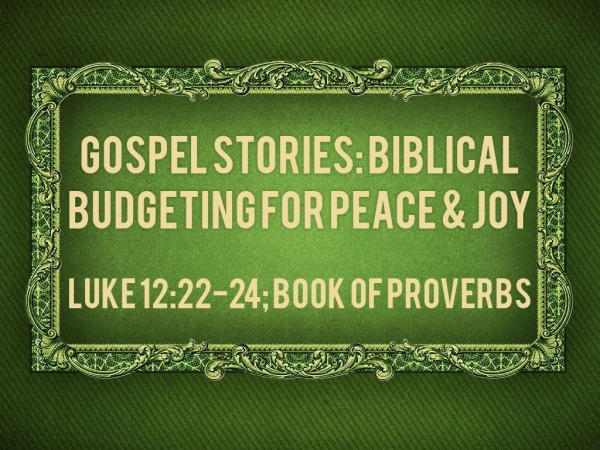 Biblical Budgeting for Peace & Joy - Logos Sermons