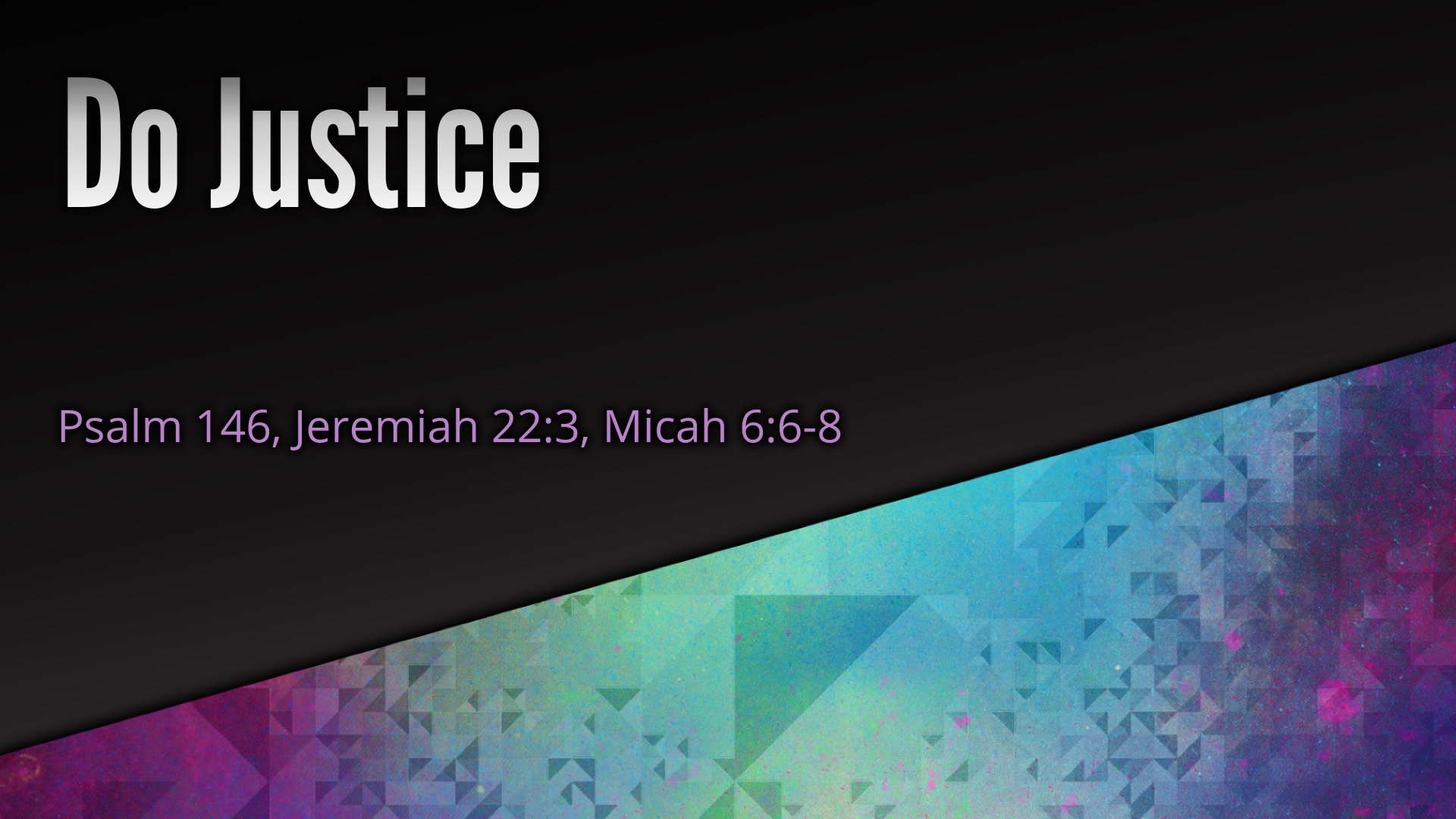Do Justice - Logos Sermons