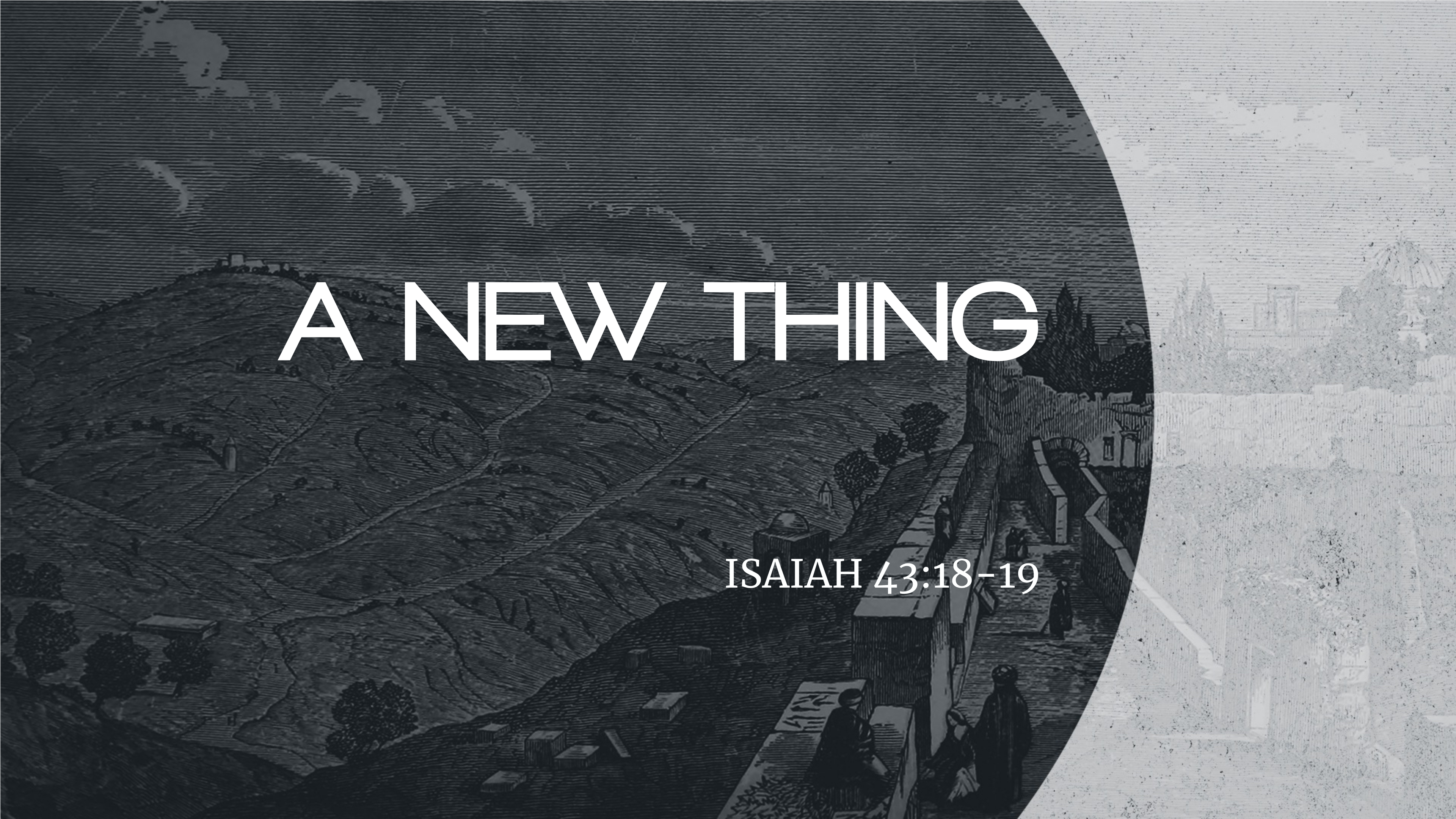 A New Thing - Logos Sermons