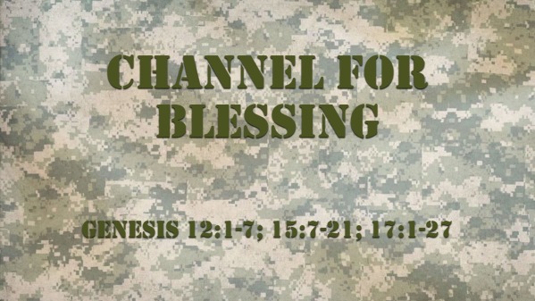 Channel For Blessing - Logos Sermons