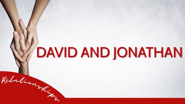 David and Jonathan - Logos Sermons