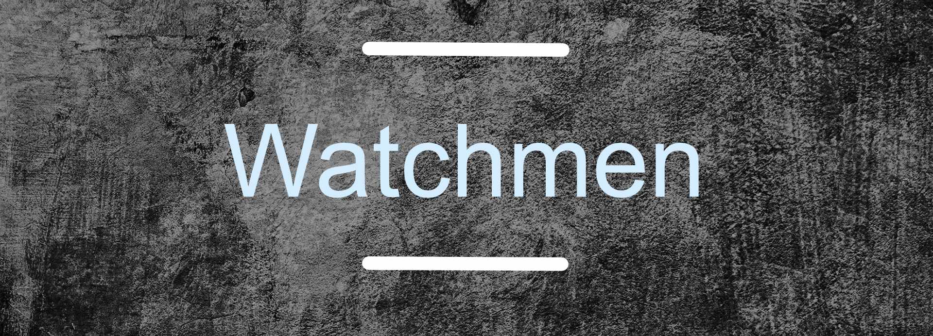 Watchman on the Wall - Logos Sermons