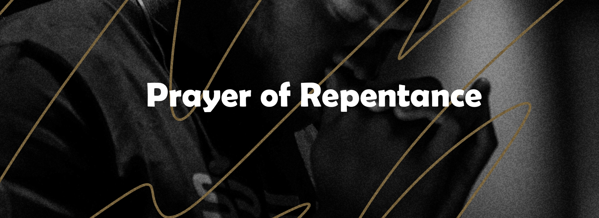 Prayer of Repentance - Logos Sermons