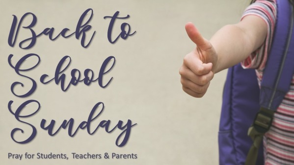 Back to School Sunday - Logos Sermons