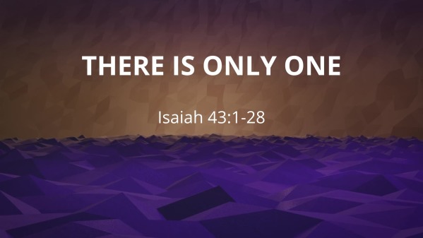 There Is Only One - Logos Sermons