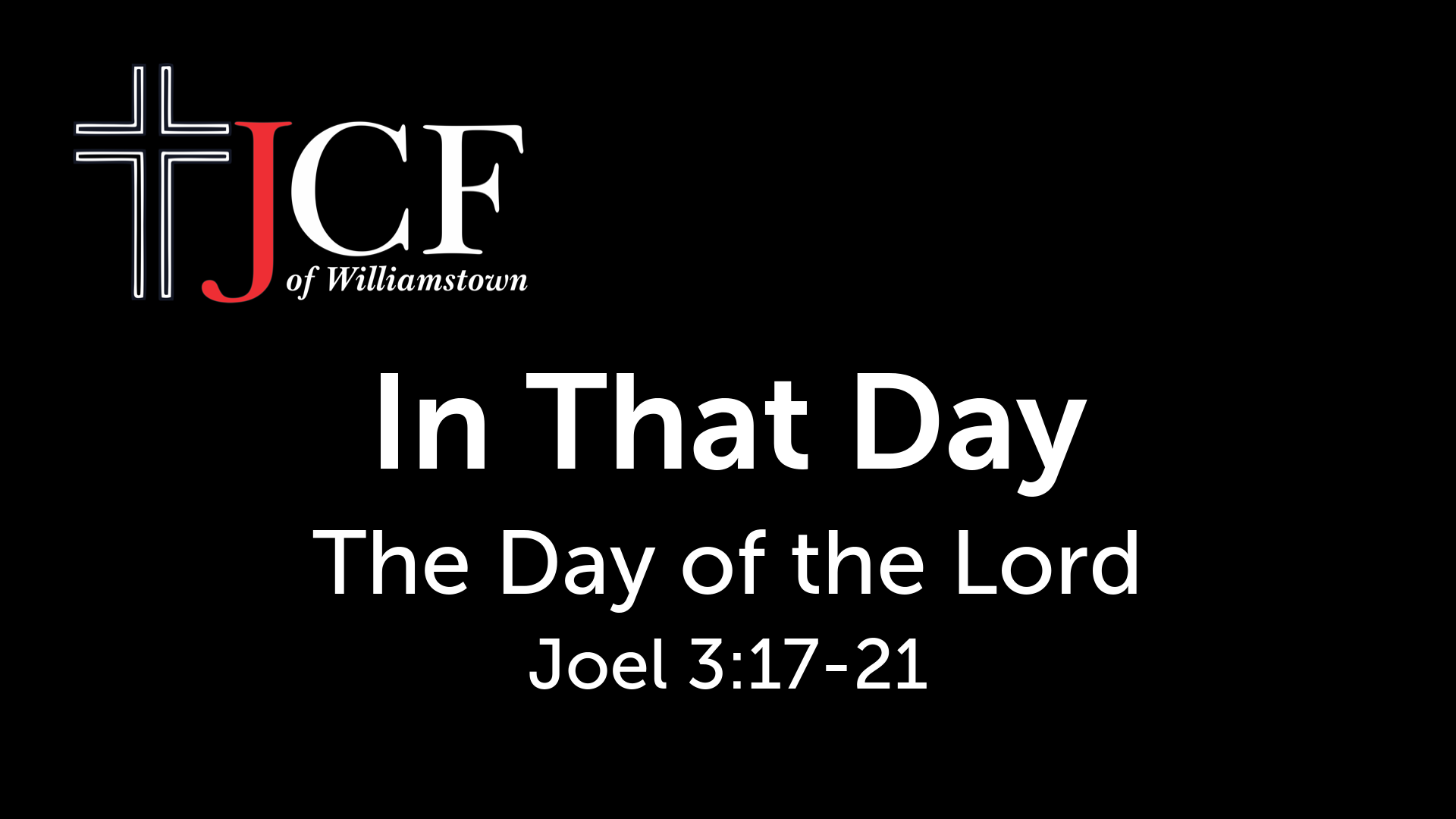 In That Day - Logos Sermons