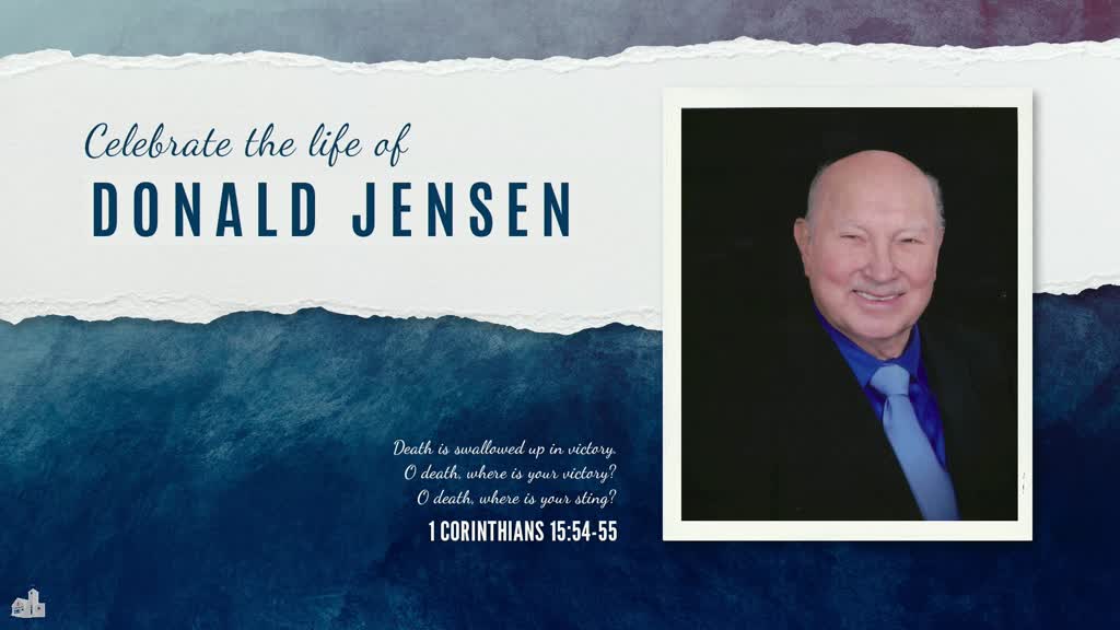 Memorial Service: Don Jensen - Logos Sermons