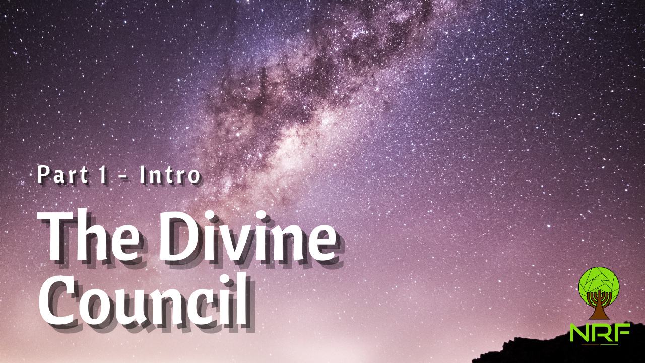 The Divine Council - Part 1 - Logos Sermons