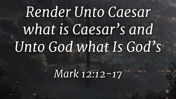 Sunday Worship Service - August 29, 2021 Main Service: Render Unto ...