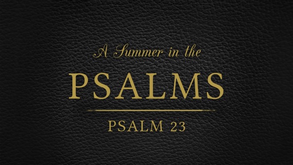 Psalm 23 - Logos Sermons