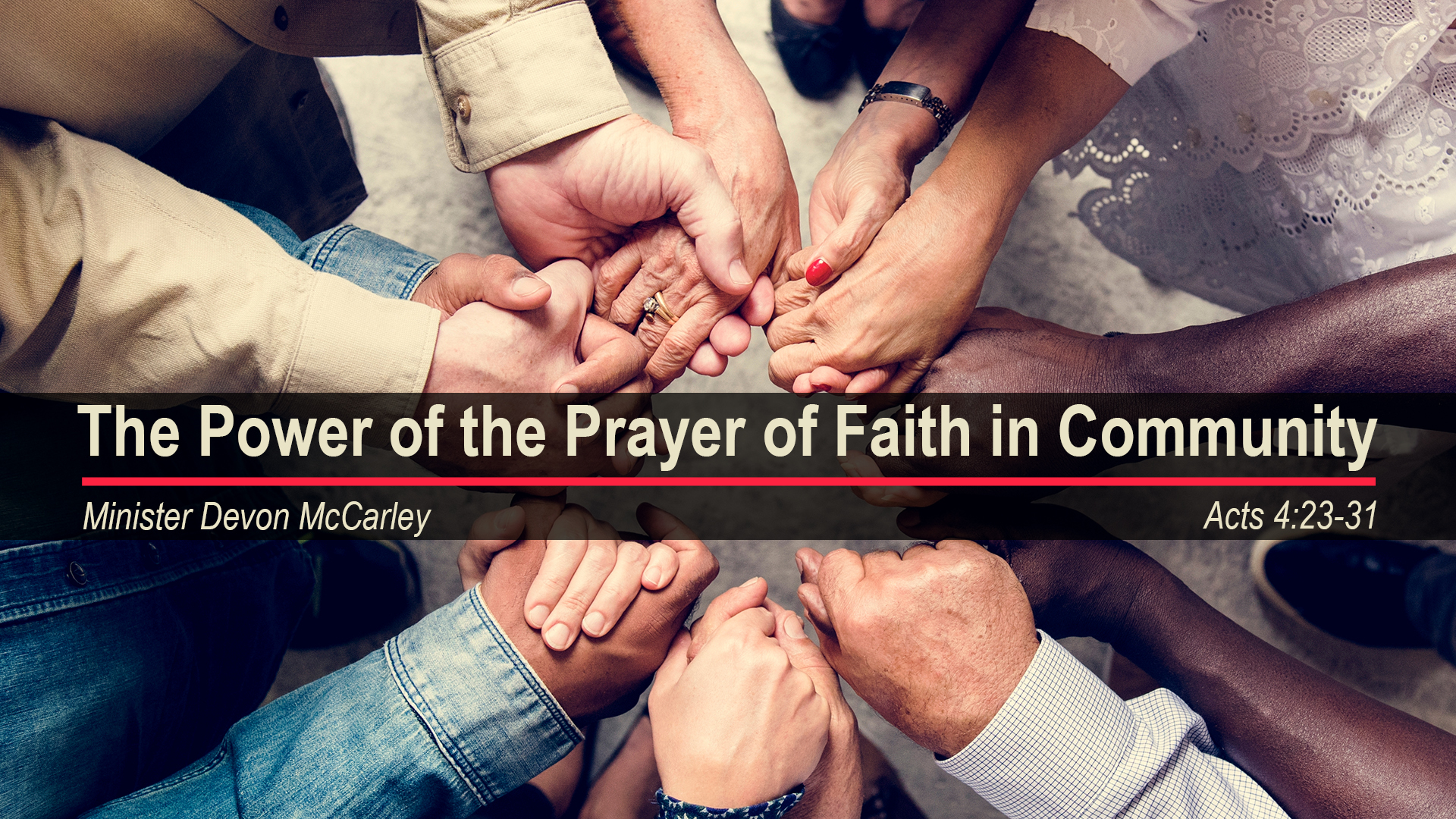The Power of the Prayer of Faith in Community - Logos Sermons