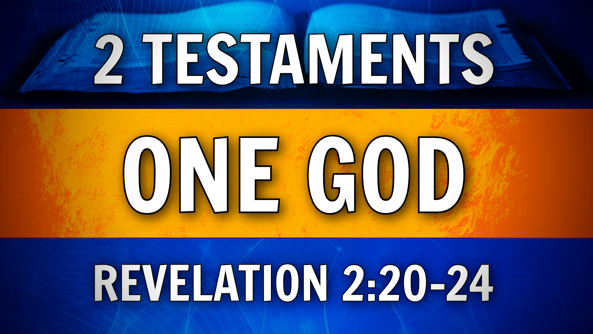2021-09-05 - Revelation 2_20-24 - 2 Testaments, 1 God - Faithlife Sermons 2021-09-05 - Revelation 2_20-24 - 2 Testaments, 1 God - Faithlife Sermons