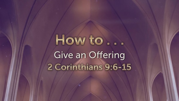 How to Give an Offering - Logos Sermons