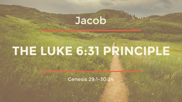 Jacob: The Luke 6:31 Principle - Logos Sermons