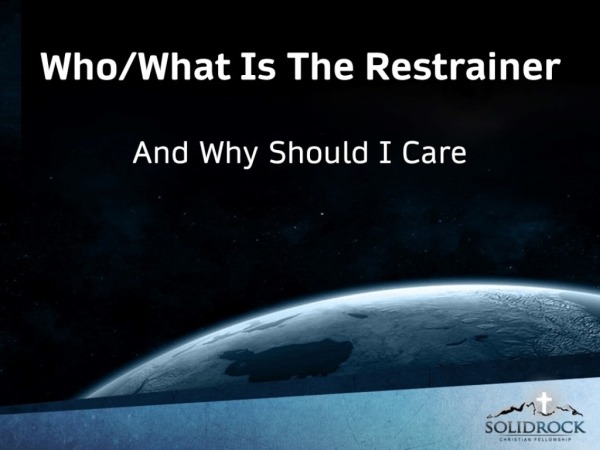 Sept. 5, 2021 Who Is The Restrainer - Logos Sermons