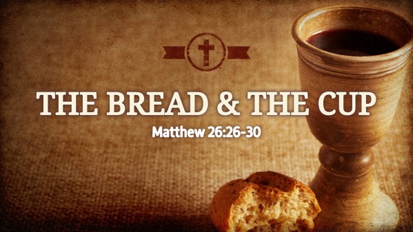The Bread & The Cup - Logos Sermons