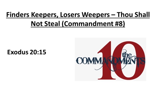 Thou Shall Not Steal - Faithlife Sermons Thou Shall Not Steal - Faithlife Sermons