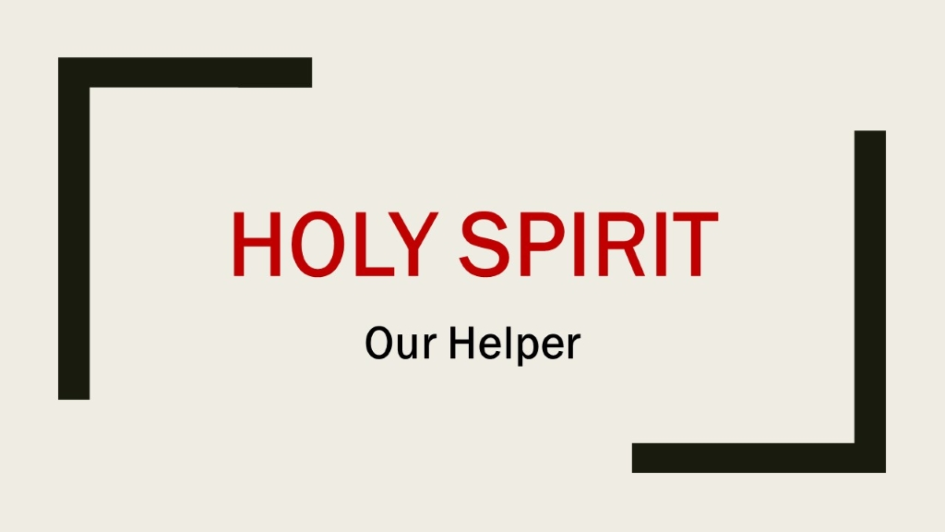 Holy Spirit Our Helper Faithlife Sermons