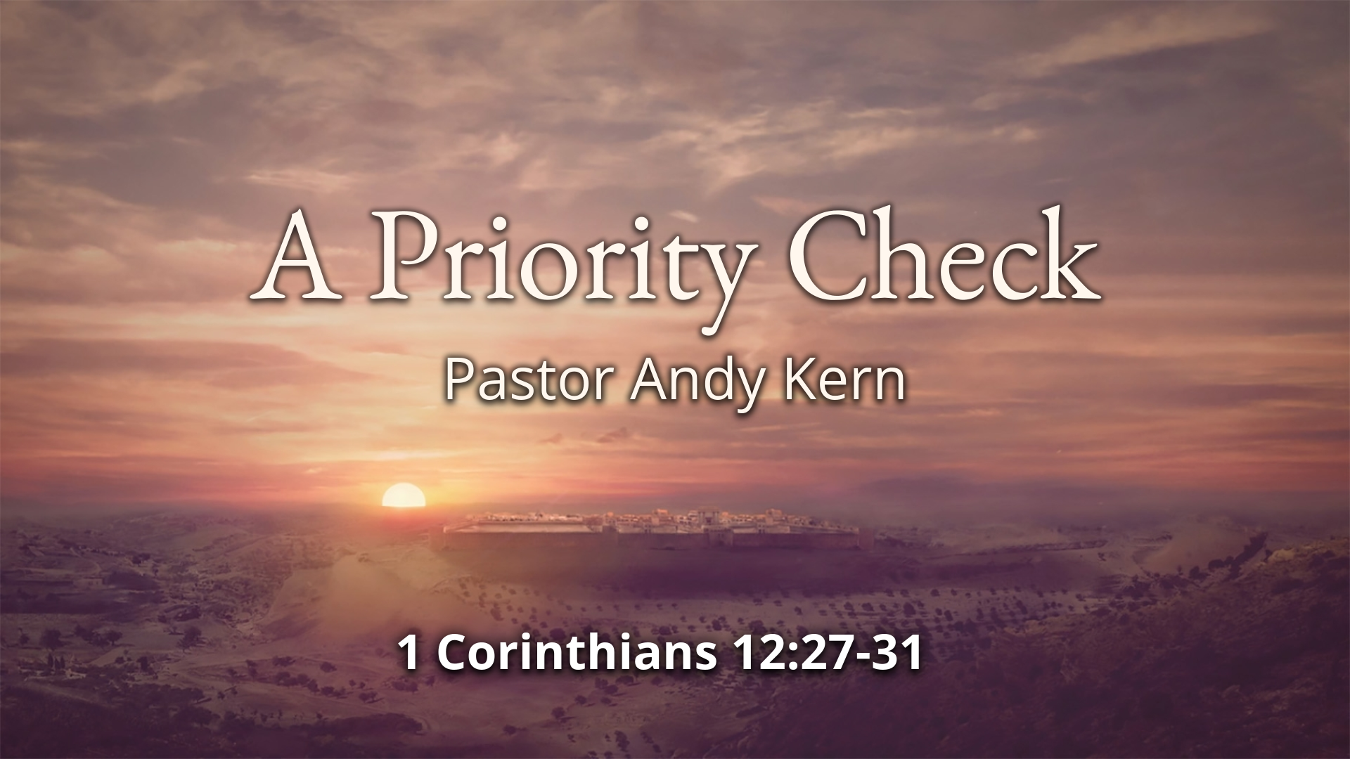A Priority Check - Logos Sermons