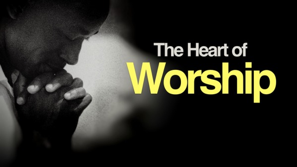 The Heart of Worship - Logos Sermons