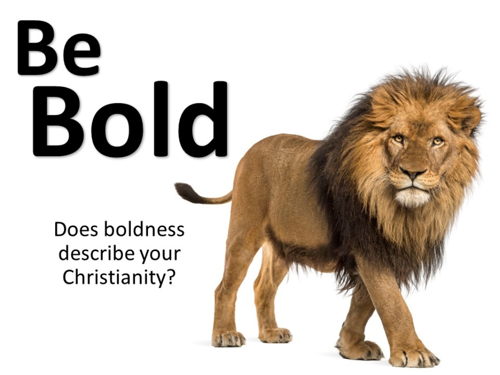 BE BOLD - Logos Sermons