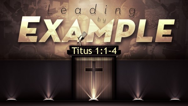 Leading by Example - Logos Sermons