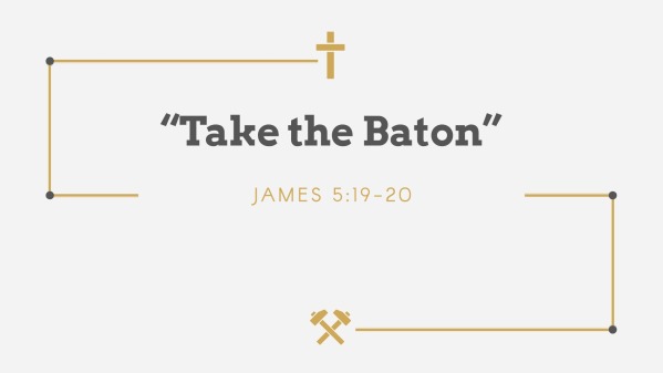 "Take the Baton" - Logos Sermons