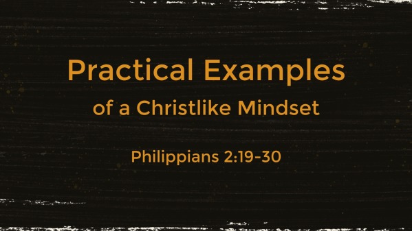 Practical Examples of a Christlike Mindset - Logos Sermons