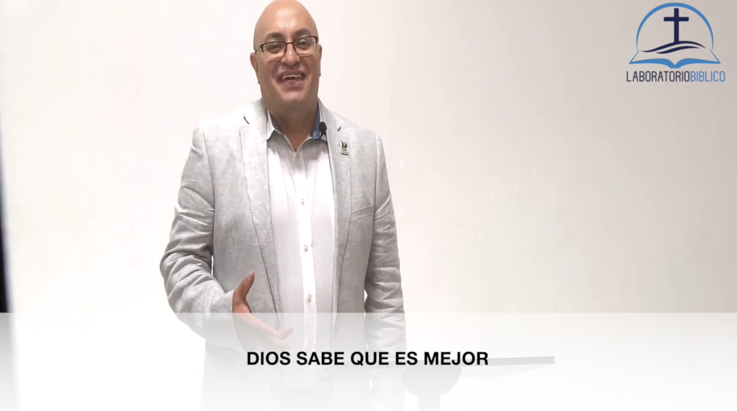 DIOS SABE QUÉ ES MEJOR - Logos Sermons