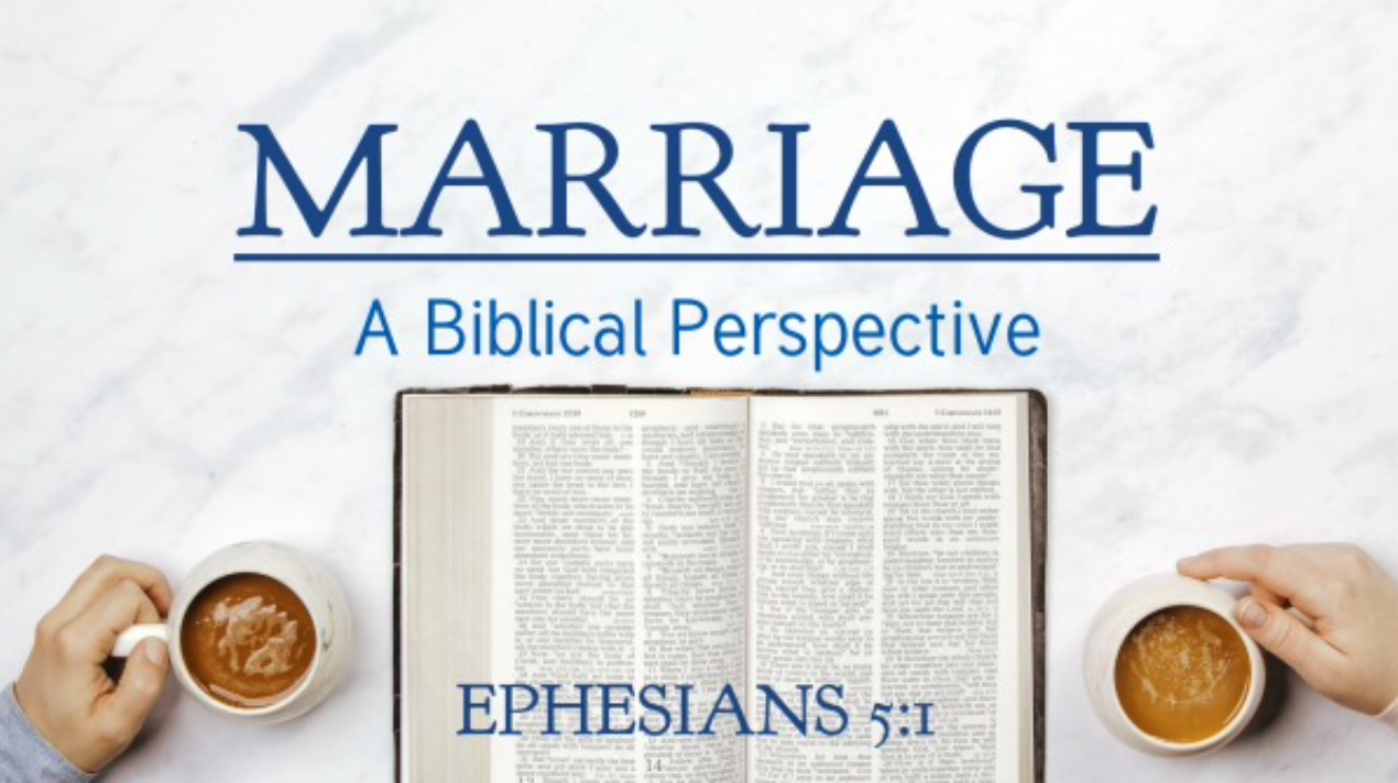 800 - Marriage: a Biblical Perspective - Lesson 3 - Logos Sermons