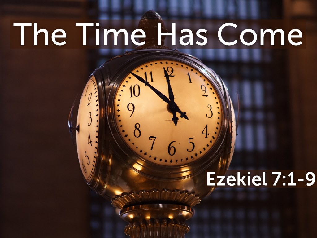 The Time has Come - Logos Sermons