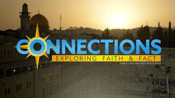 Connections: Exploring Faith & Fact (Bible Land Passages series ...
