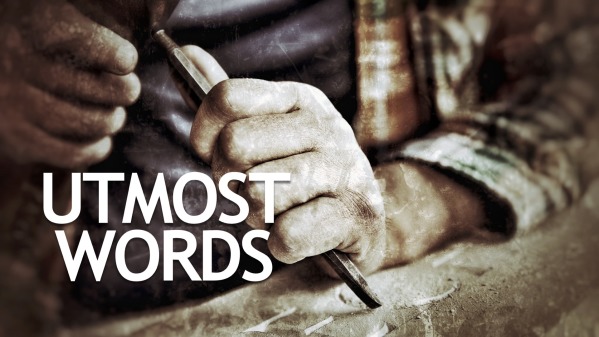 Utmost Words - Logos Sermons