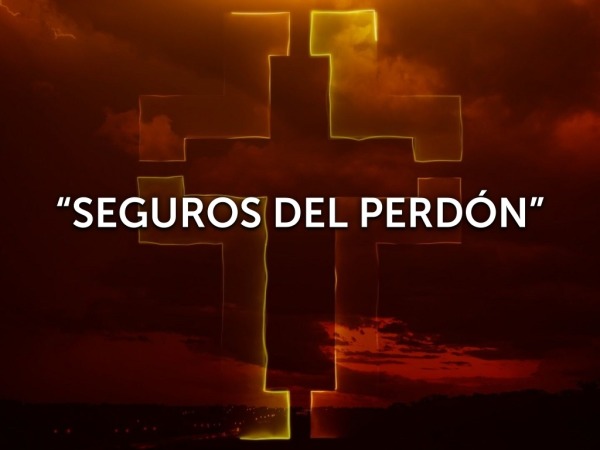 SEGUROS DEL PERDÓN - Logos Sermons