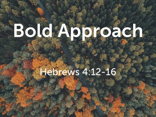 Bold Approach - Logos Sermons