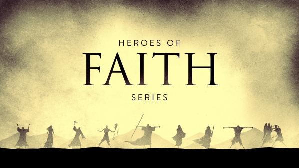 Hebrews 11:4-7 - Heroes of Faith - Logos Sermons Hebrews 11:4-7 - Heroes of Faith - Logos Sermons