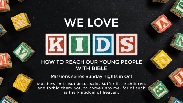 Oct 10 Sunday PM Missions The Childrens Ministry and Bus Mission Lesson ...