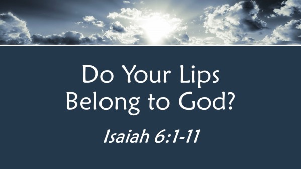 Do Your Lips Belong to God? - Logos Sermons