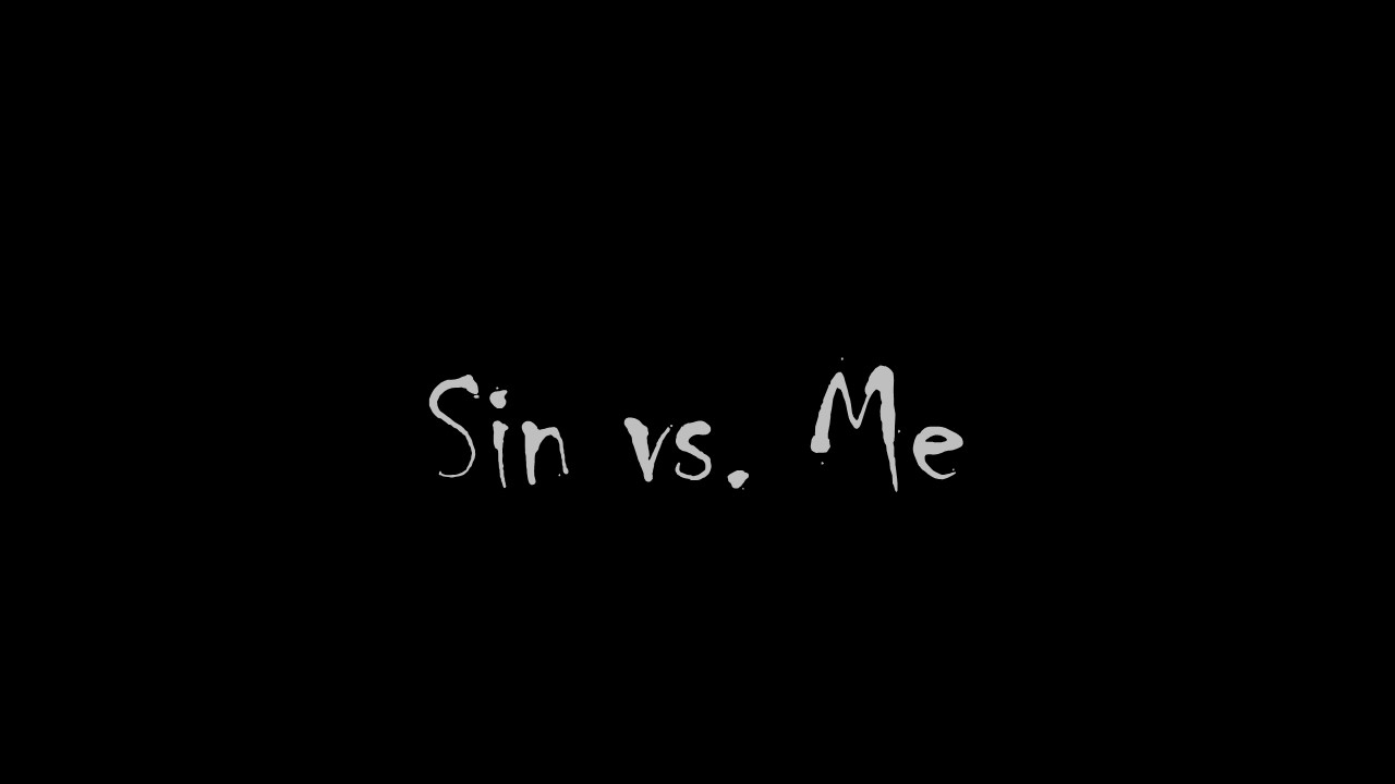 Sin vs. Me - Logos Sermons