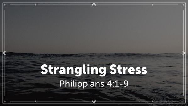 Strangling Stress - Logos Sermons