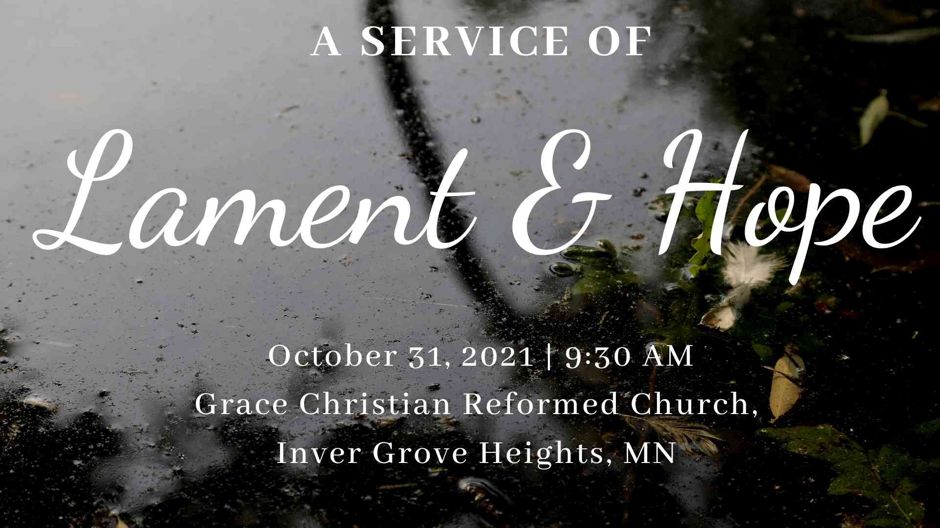 21.10.31_Service of Lament & Hope - Logos Sermons