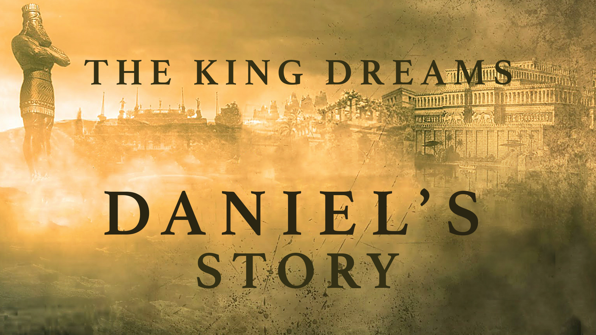 Daniel's Story: The King Dreams - Logos Sermons