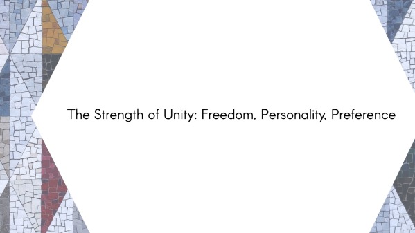 The Strength of Unity: Freedom, Personality, Preference - Logos Sermons
