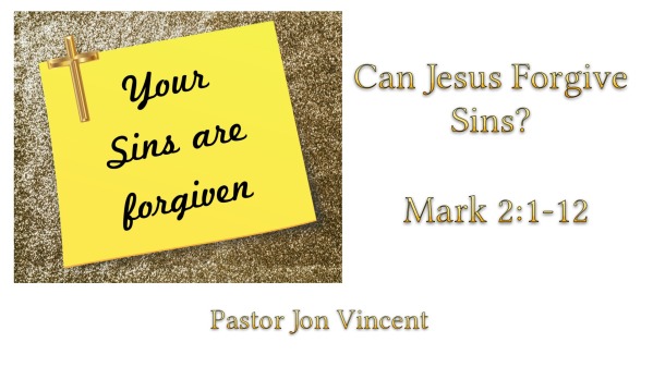 Can Jesus Forgive Sins Faithlife Sermons