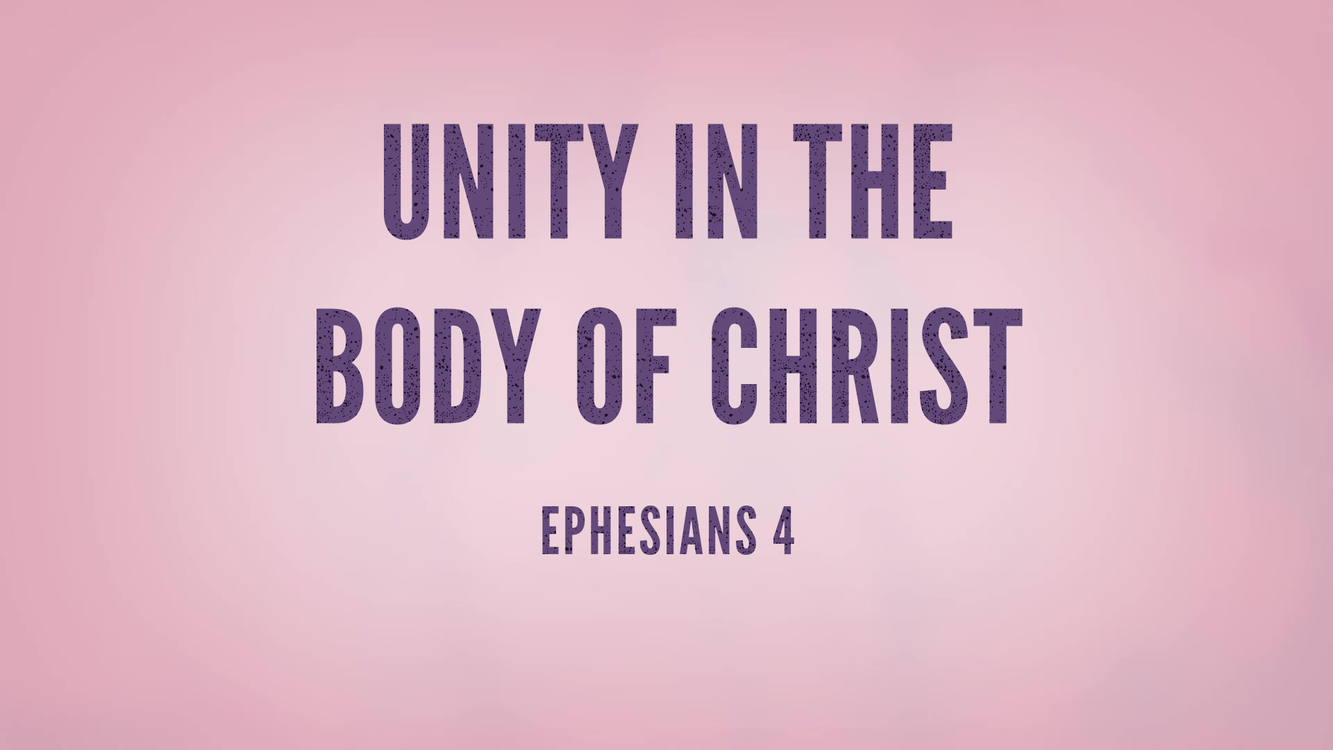 Unity In The Body Of Christ - Logos Sermons