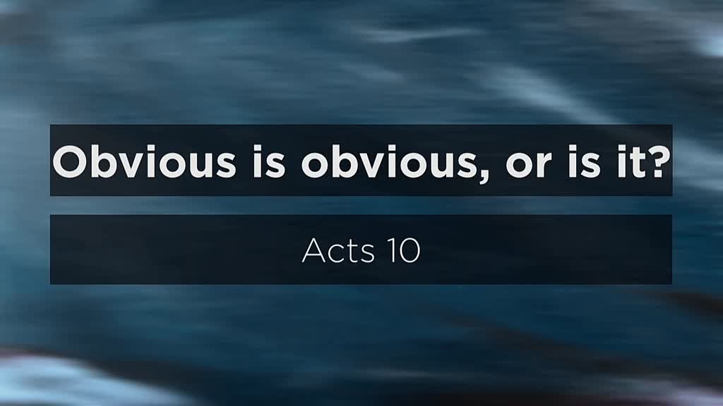 Obvious is obvious, or is it? - Logos Sermons