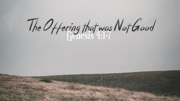 The Offering That Was Not Good - Logos Sermons